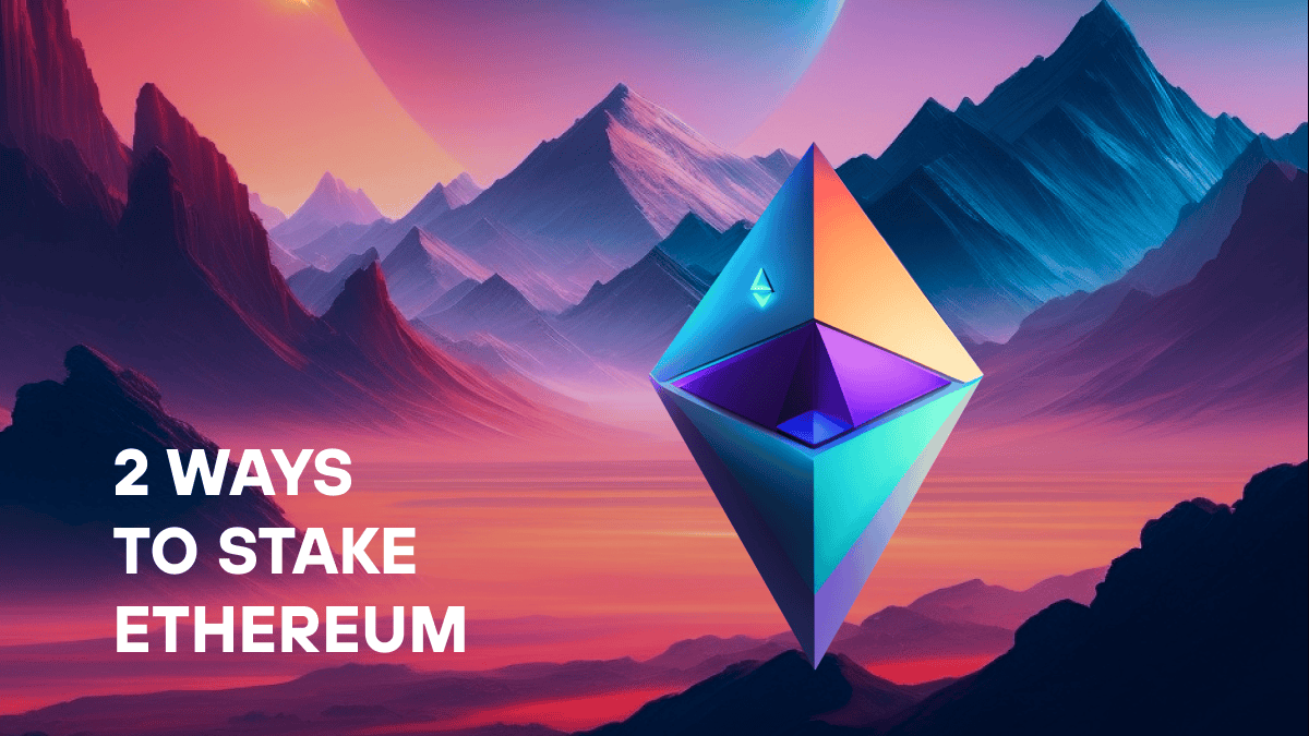 How to Stake Ethereum (ETH): Two Approaches — WhiteSwap